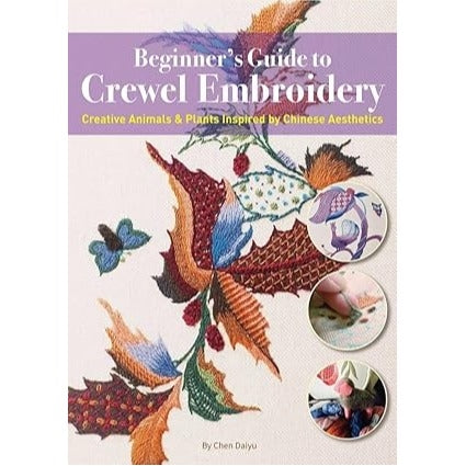 Beginner's Guide to Crewel Embroidery by Chen Daiyu – AllThreads