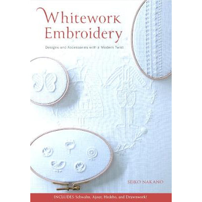 Whitework Embroidery Designs and Accessories with a Modern Twist by Se ...
